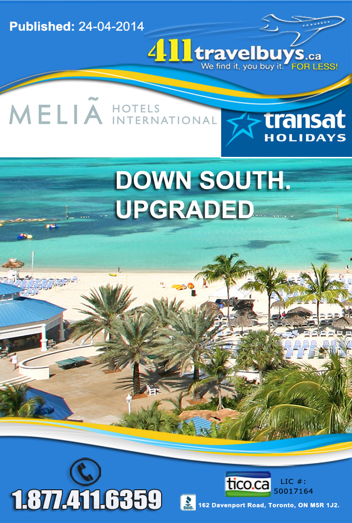 Transat Holidays | Deal of the Month | Melia Month | 411TravelBuys.ca